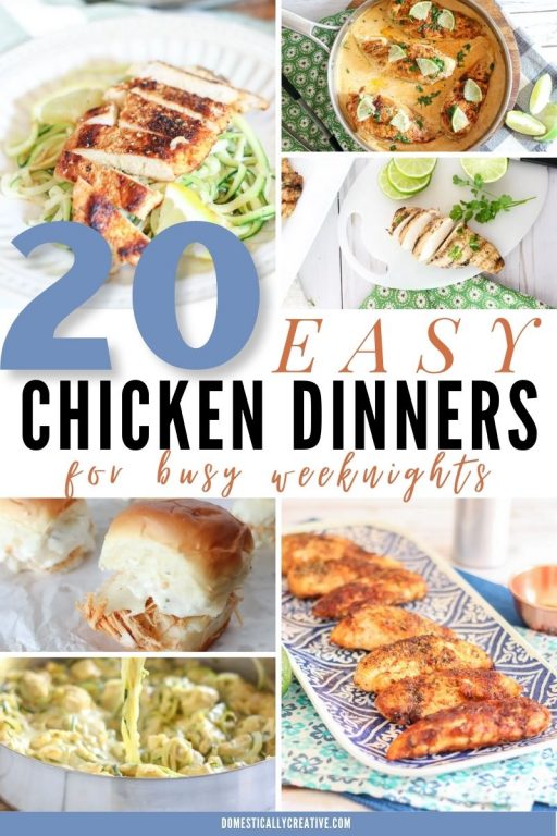 Easy Chicken Dinner Recipes - Domestically Creative